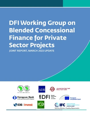 DFI Working Group on Blended Concessional Finance for Private Sector ...